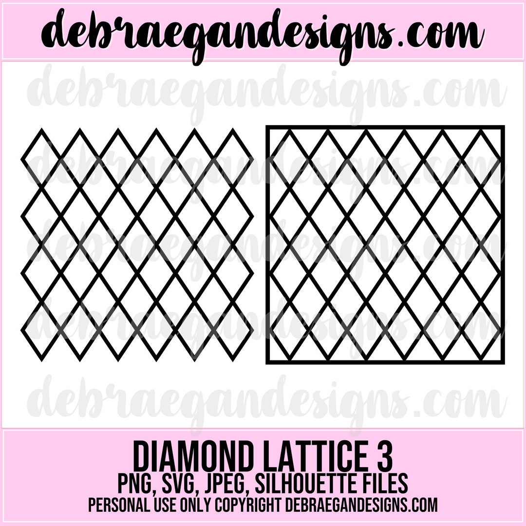 Diamond Lattice 3- 2 Styles - SVG, PNG, JPEG - Silhouette Cameo, Cricut ...
