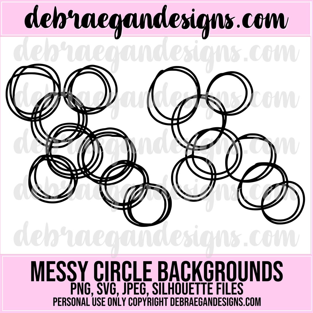 Messy Circles Background Digital Cut Files - 2 Styles - SVG, PNG ...