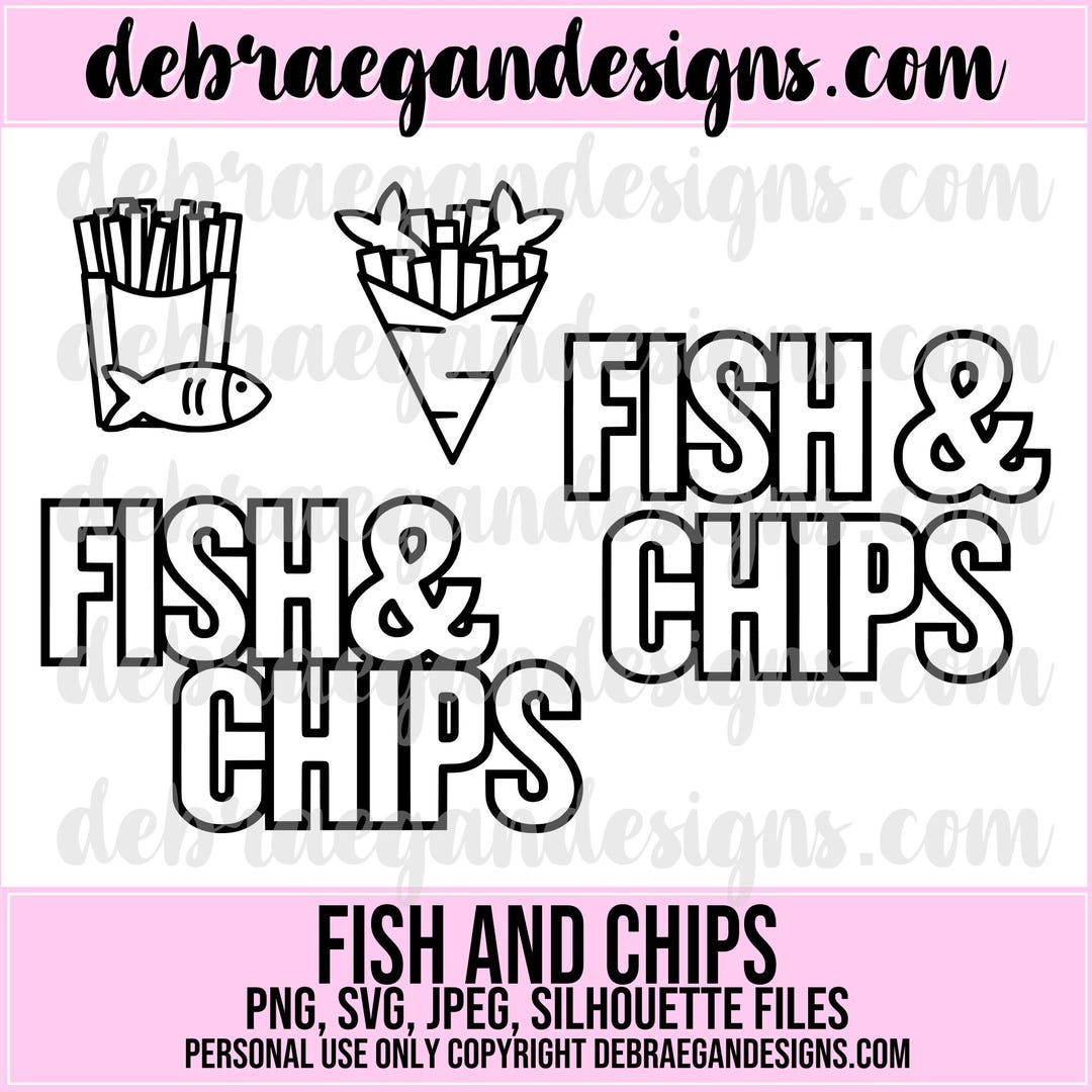 Fish and Chips Digital Cut File - 2 Styles - SVG, PNG, JPEG - Cricut ...