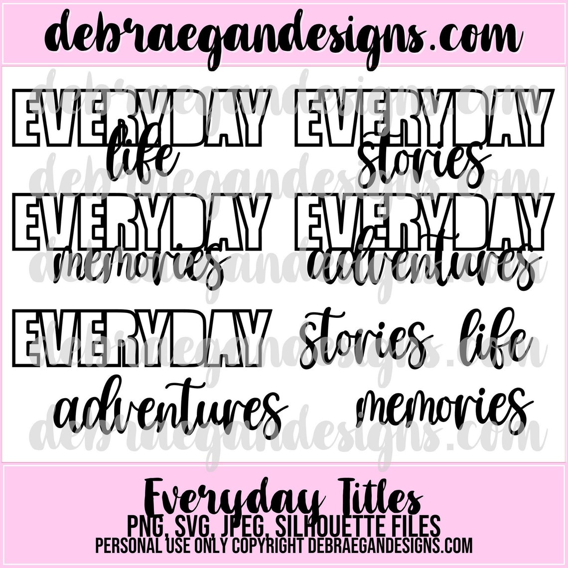 Everyday Titles Cut File - SVG, PNG, JPEG, Studio 3 - Silhouette Cameo ...