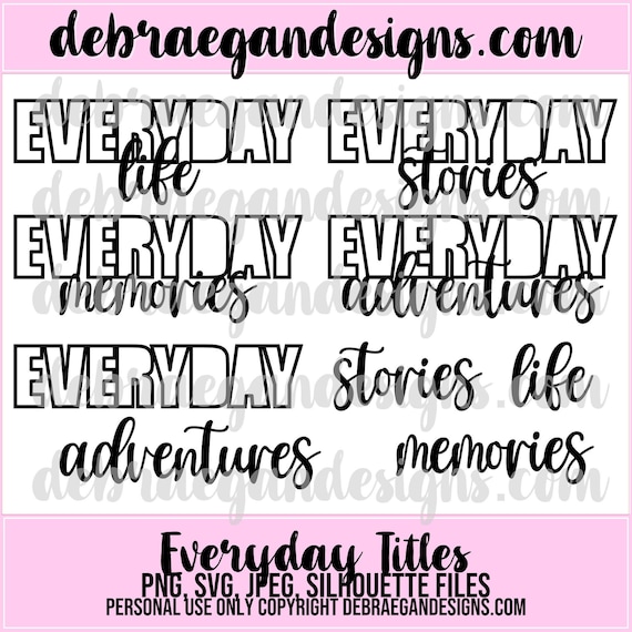 Everyday Titles Cut File SVG PNG JPEG Studio 3 - Etsy
