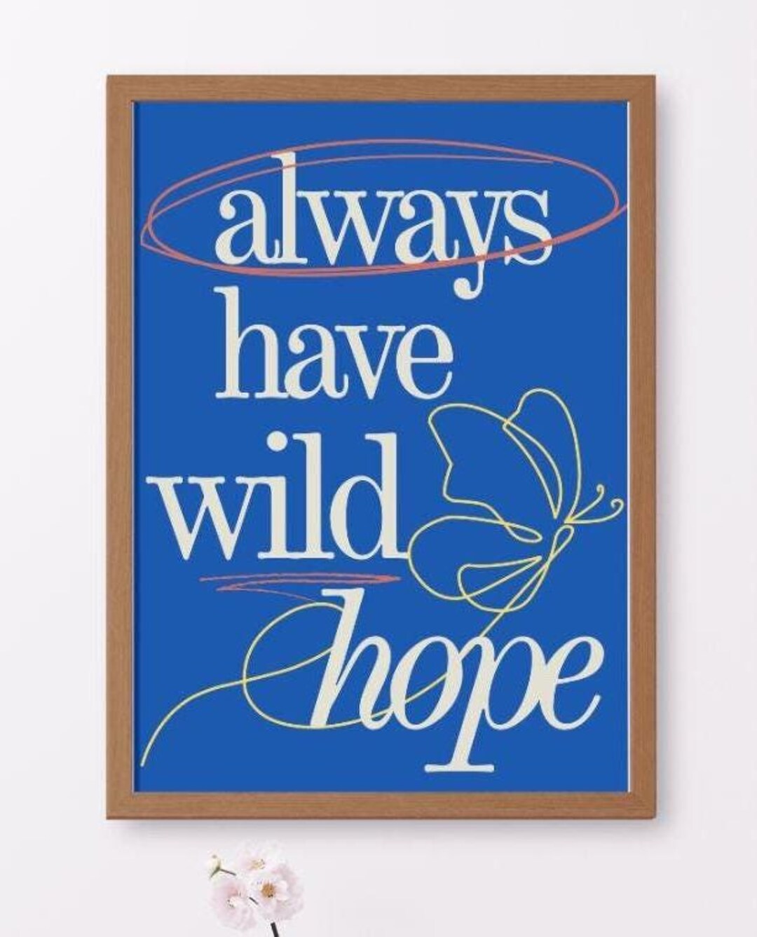 Always Have Wild Hope Poster, Retro Butterfly Print (digital Download ...