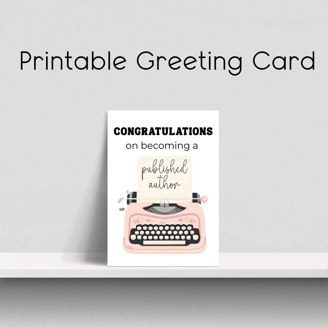 Congrats New Author, Congrats Published Author Card, Printable Author ...