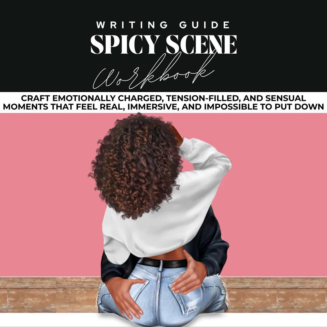 Spicy Romance Writing, Intimate Writing Scene Guide, Writing Spicy ...