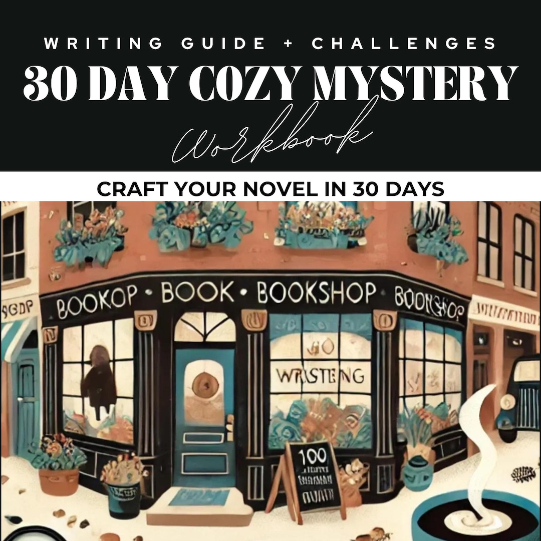 30 Day Cozy Mystery Writing Challenge, Cozy Mystery Daily Writing ...