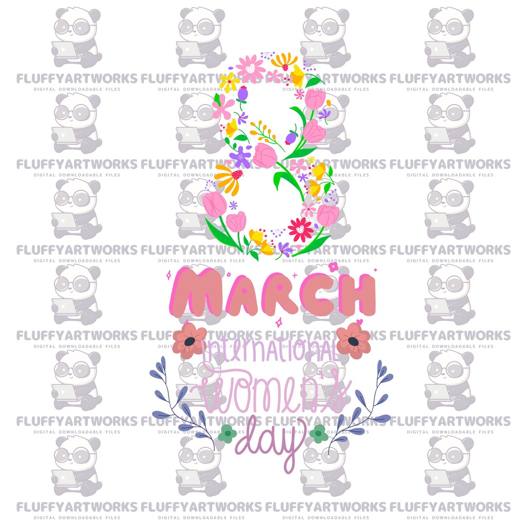 International Womens Day, March 8 Design, Eight March Png, Womens Day ...