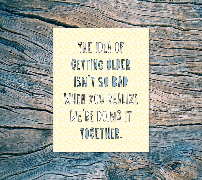 Getting Older Together A2 Folded Note Card & Envelope SKU | Etsy