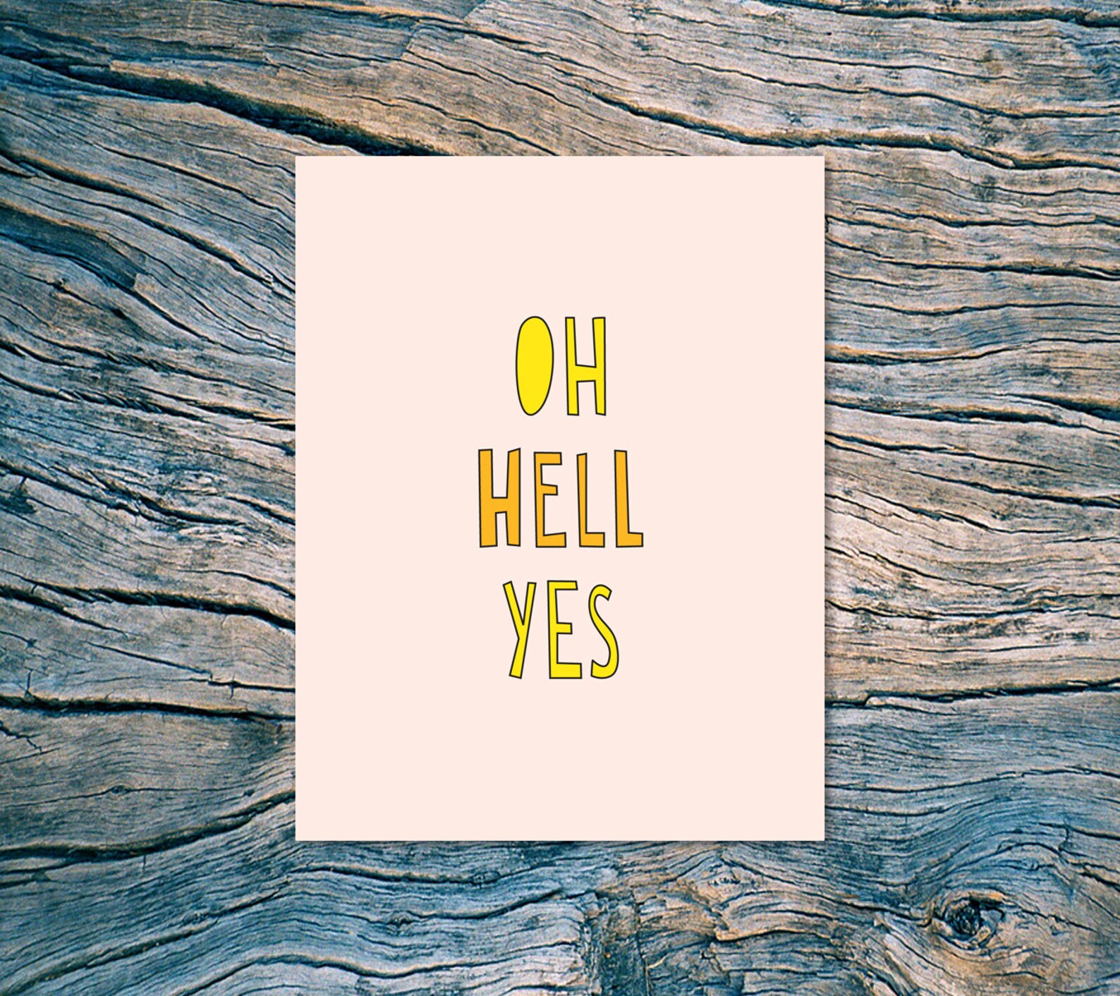 Oh Hell Yes A2 Folded Note Card & Envelope SKU 288 - Etsy