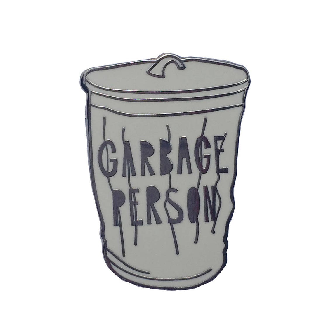 Garbage Person 1.25 Hard Enamel Pin SKU PIN-713 | Etsy