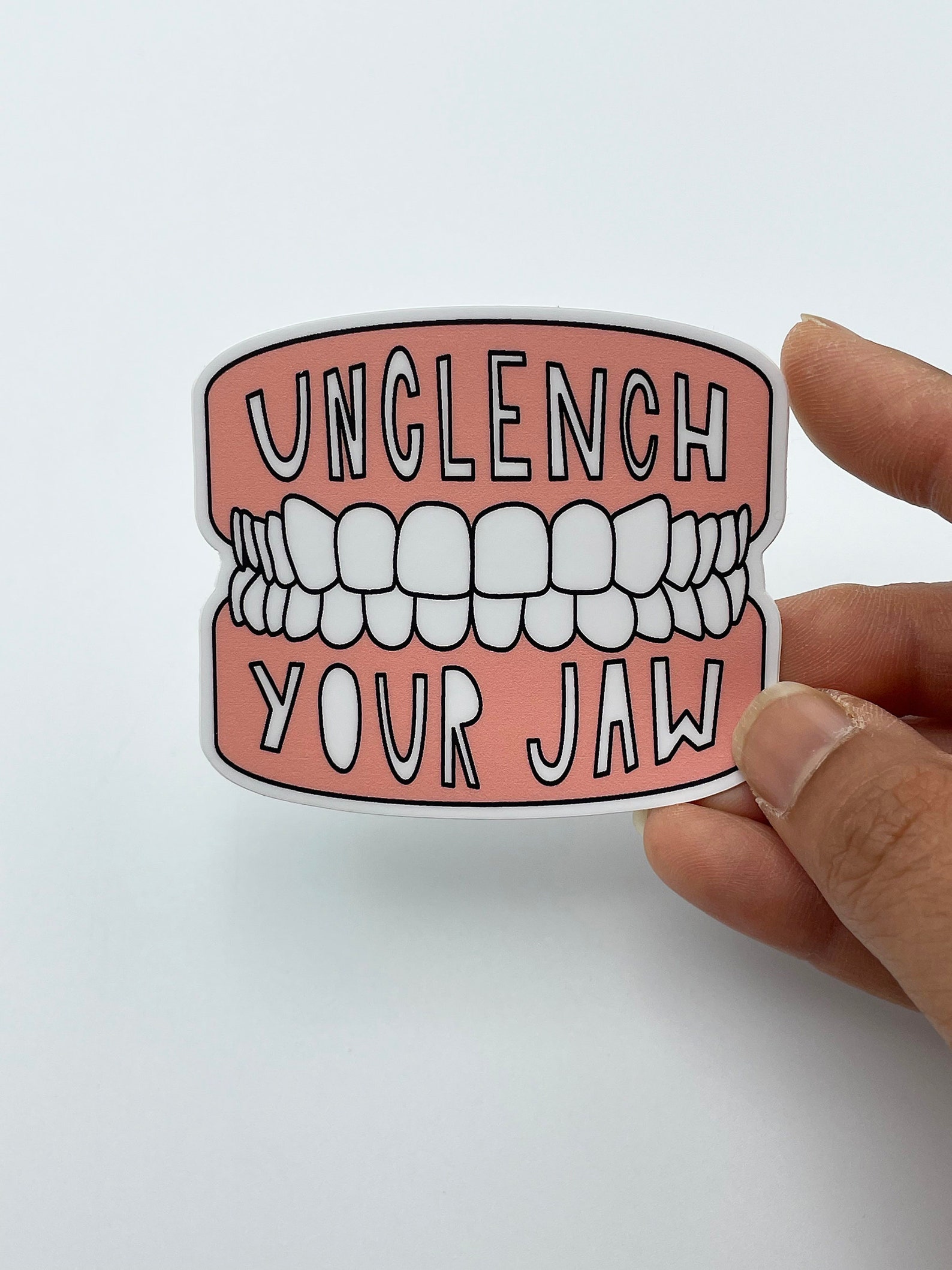 Unclench Your Jaw - 2.5" Die Cut Vinyl Sticker - SKU ST-1000 - Durable ...