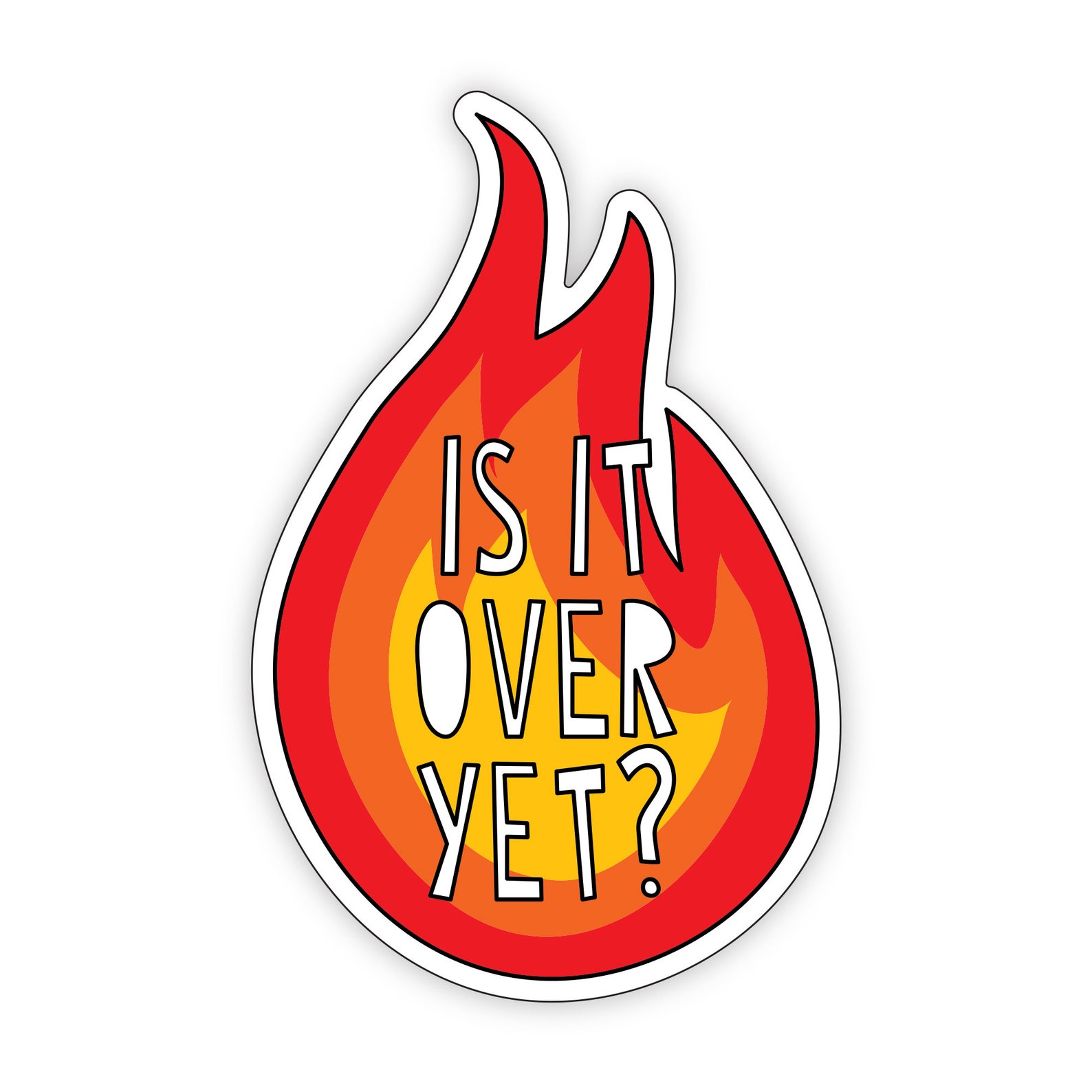 Is It Over Yet 3 die cut vinyl sticker SKU ST-952 | Etsy