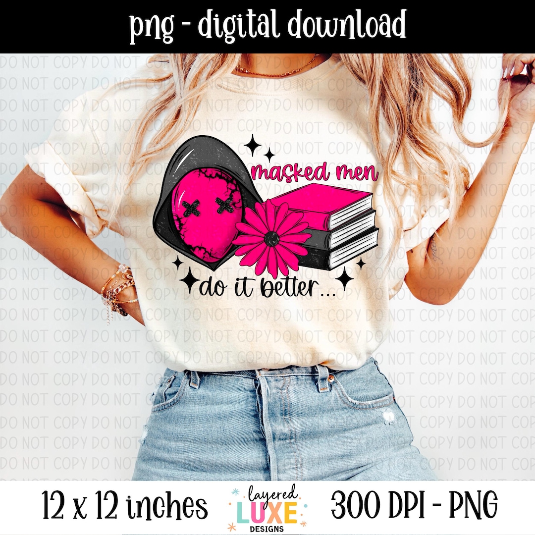 Masked Men Do It Better - Pink PNG, Sticker Design (digital Download ...