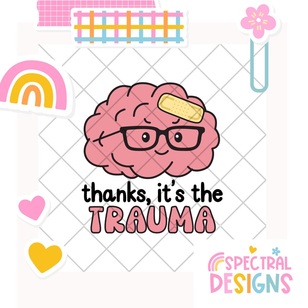 Thanks, It's the TRAUMA Sarcastic Snarky PNG Cute Sticker Designs ...