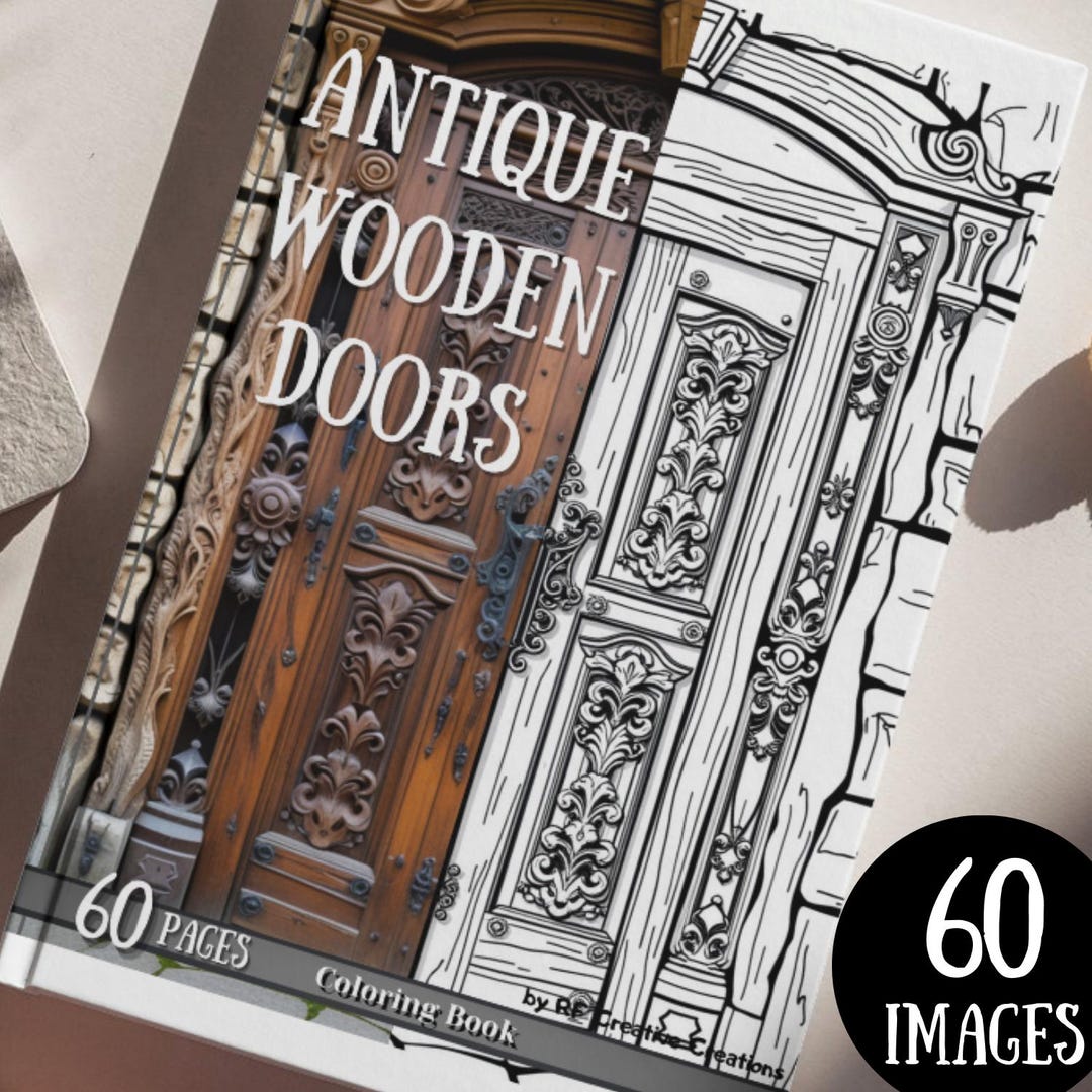 60 Antique Wooden Doors Pages - Adult and Kids Coloring Book, Instant ...