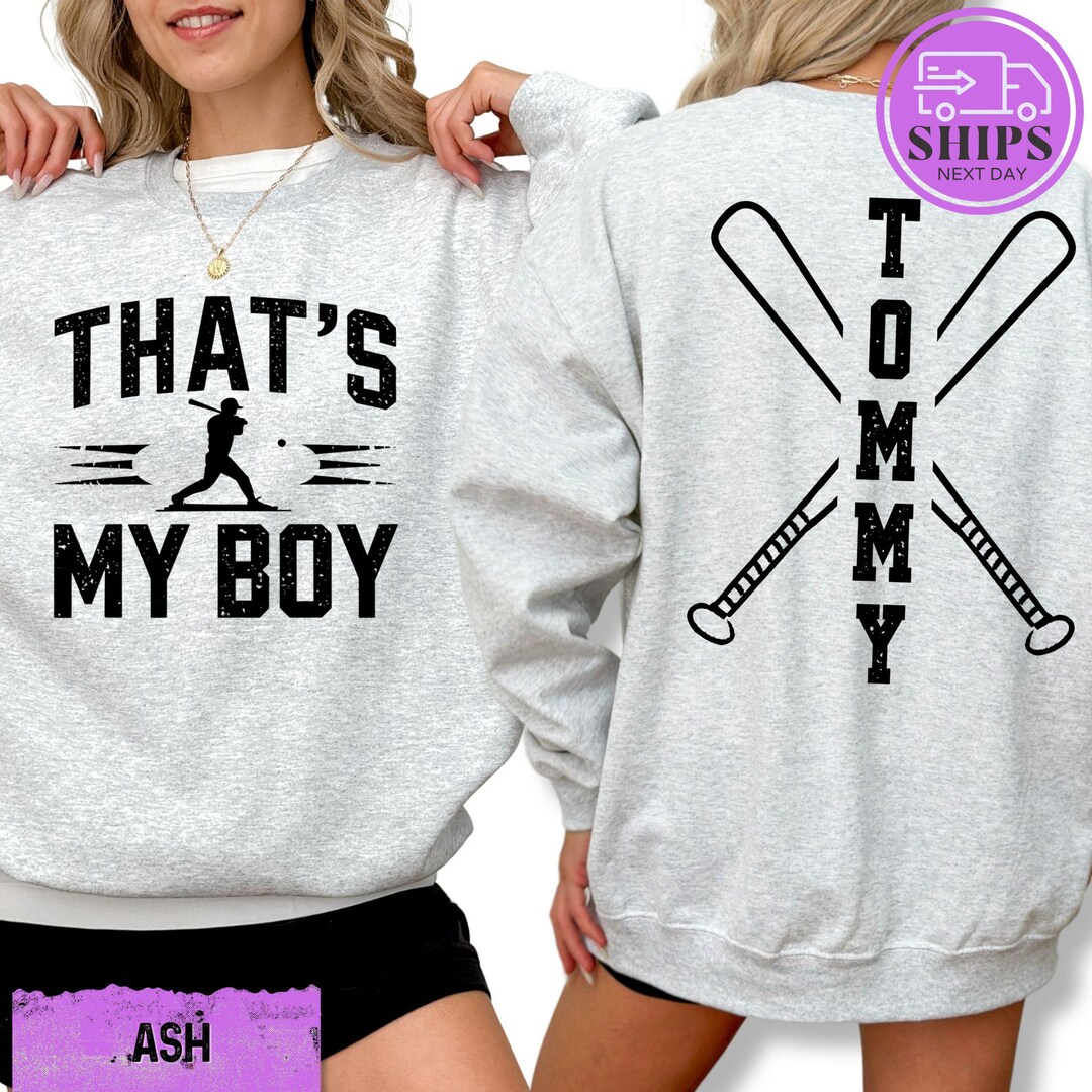 Custom That's My Boy Baseball Sweatshirt / Personalized Baseball Mom ...