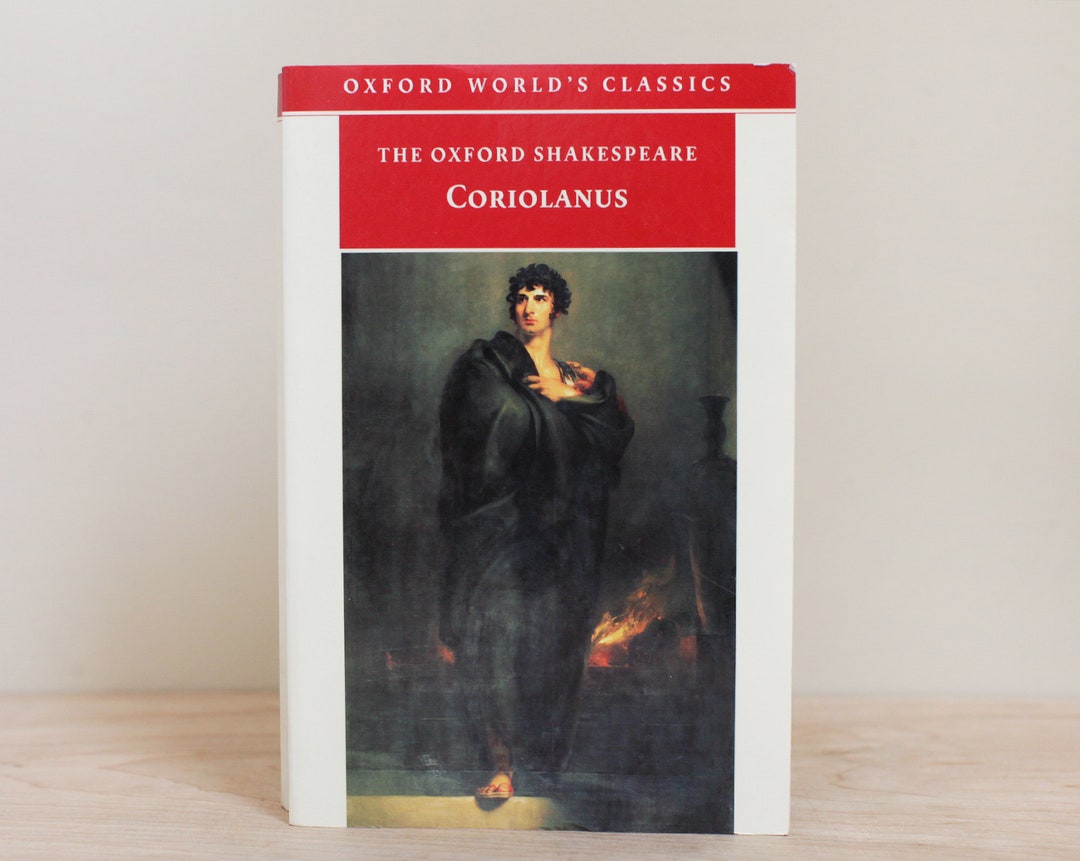Coriolanus by William Shakespeare/ Oxford World's Classics 1998 Edition ...