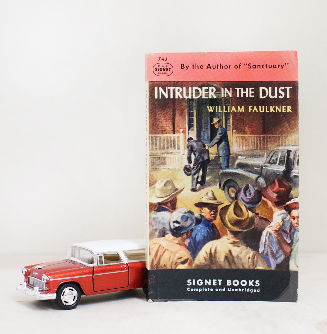 Intruder in the Dust by William Faulkner/ Very Nice 1949 Signet Coated ...