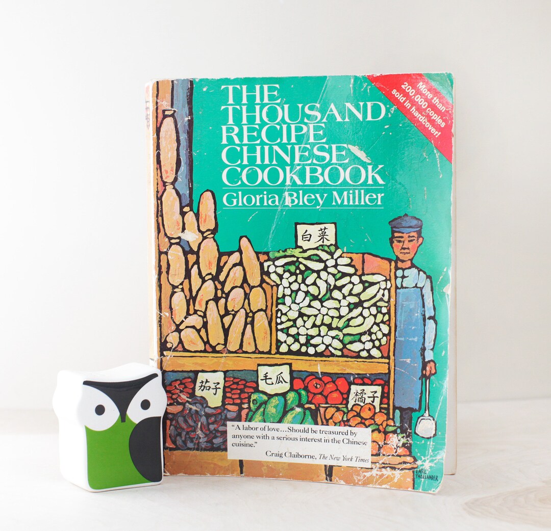 The Thousand Recipe Chinese Cook Book by Gloria Bley Miller/ Nice 1984 ...