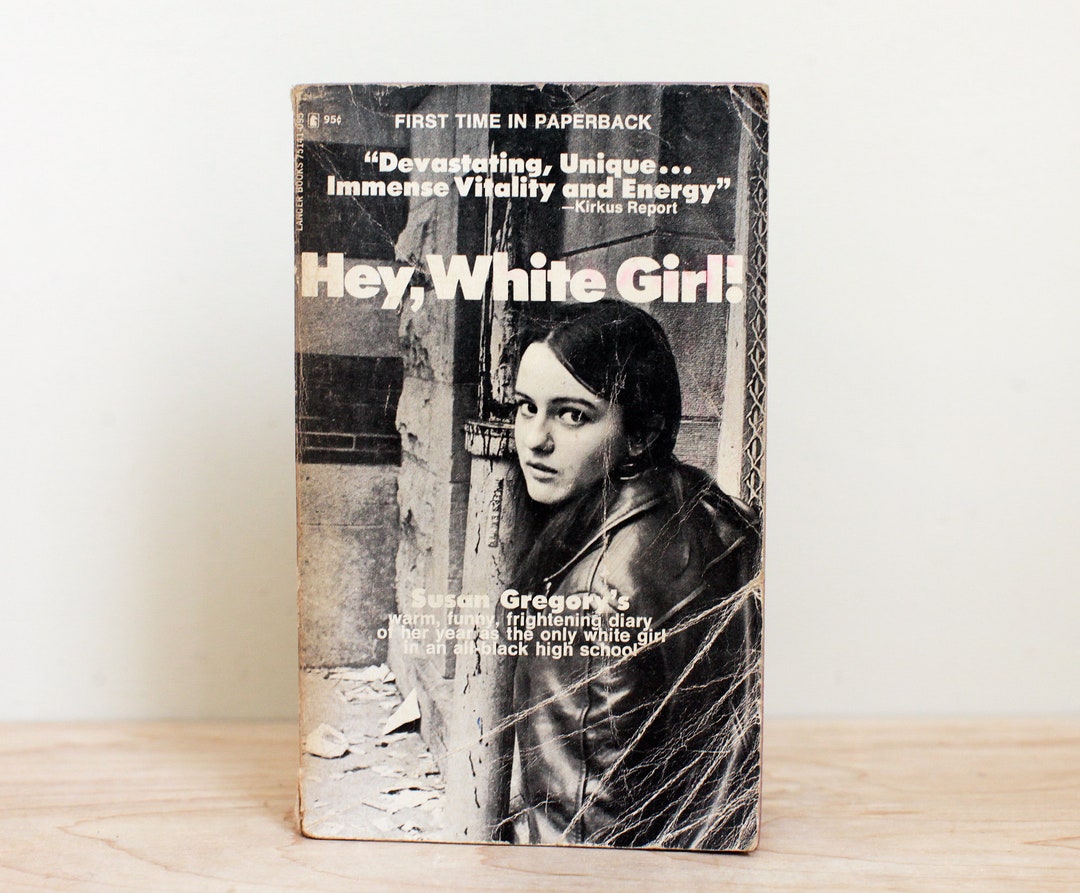 Hey, White Girl!/ by Susan Gregory / HTF 1970 First Lancer PB X-library ...