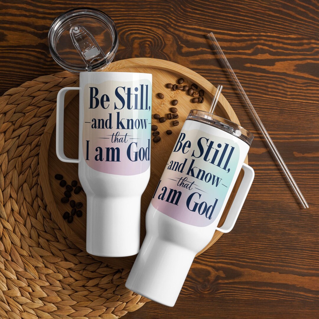 Be Still and Know Pastel Travel Mug With Handle - Faith Tumbler - Etsy