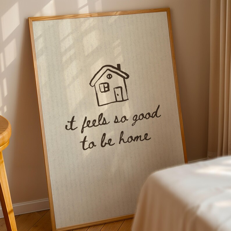 Neutral Home Quote Print, “it Feels so Good to Be Home” Wall Art Cozy ...