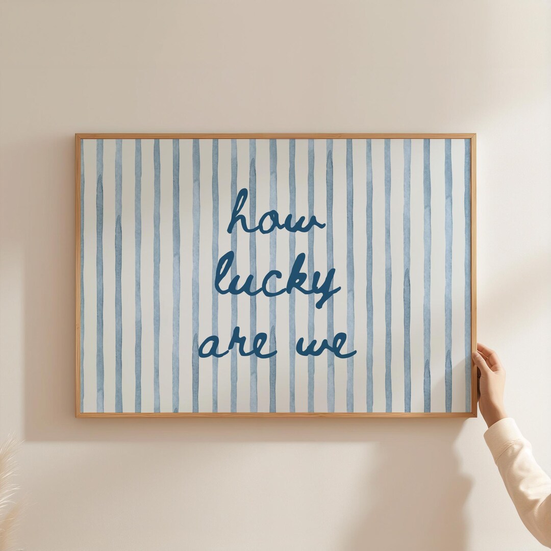 How Lucky Are We Printable: Landscape Minimalist Blue Wall Art, Neutral ...
