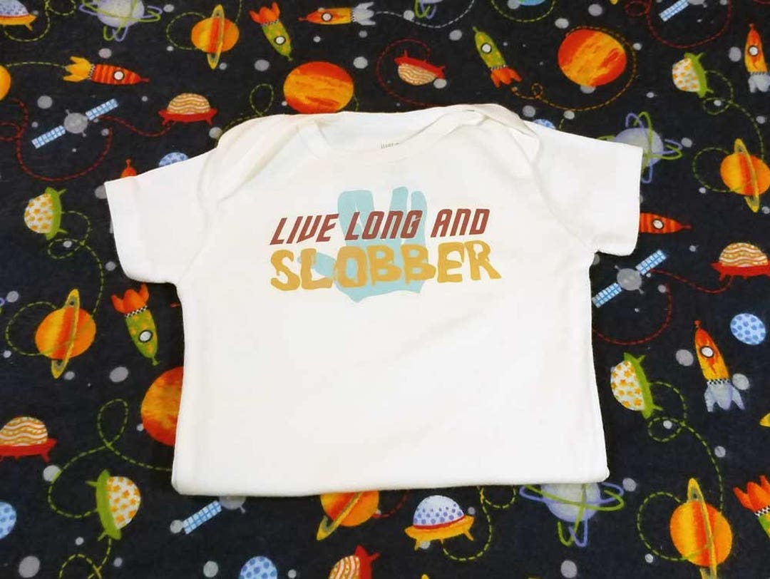 Live Long and Slobber Baby Bodysuit (sizes Newborn to 24 Months) - Etsy