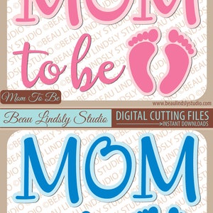 Mom to Be SVG Cutting File, DIY Baby Shower Gift, Soon to Be Mom ...