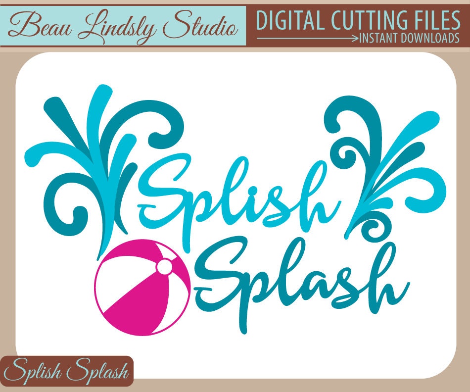 Summer SVG Cutting File Splish Splash SVG Format File Water | Etsy