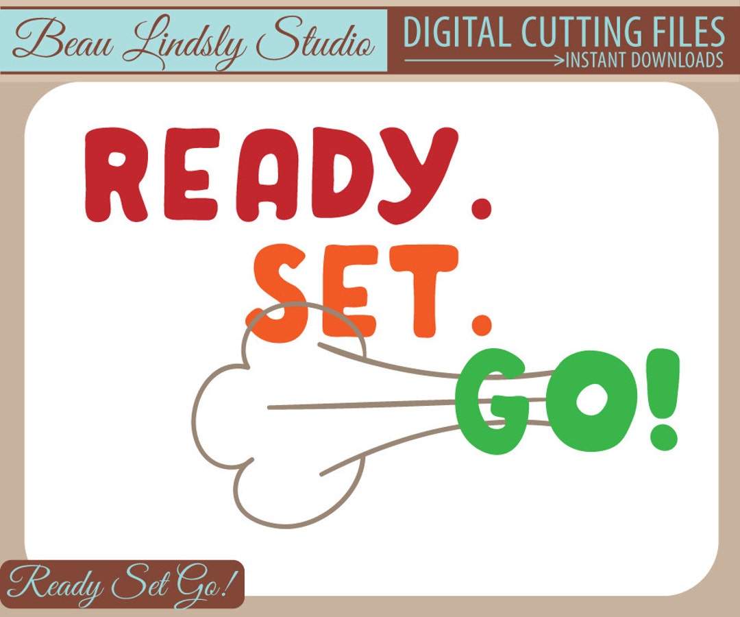 Toddler SVG Cutting File: Ready Set Go! -funny Toddler Shirt Design ...