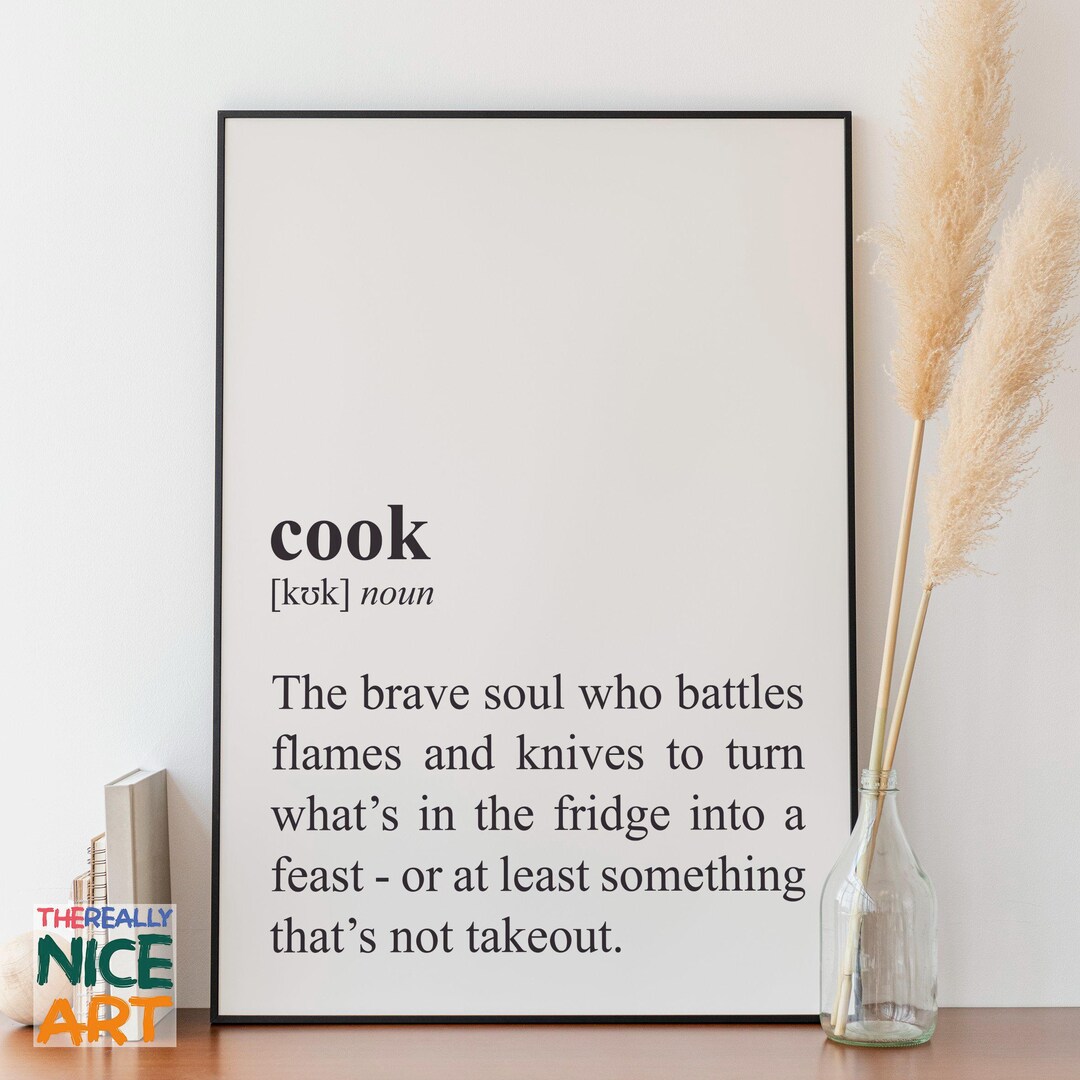 Cook Definition Print, Funny Kitchen Decor, PRINTABLE Wall Art, Foodie ...