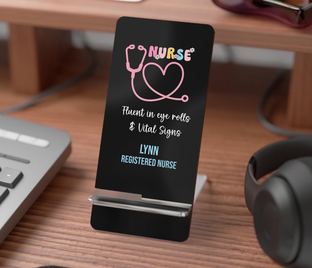 Cell Phone Stand, Personalized Nurse Display for Electronic Device ...