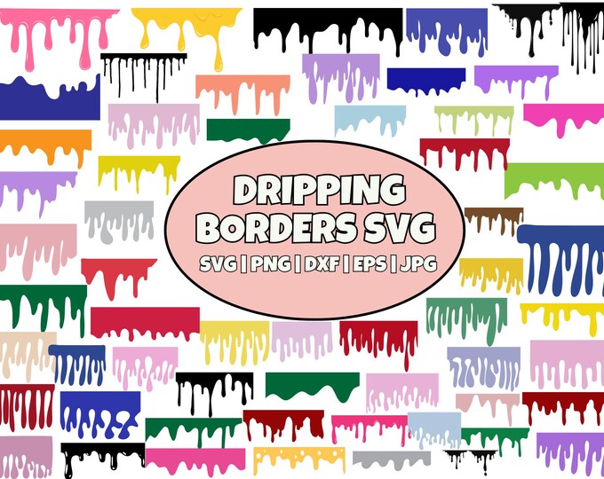 Paint Dripping Svg Dripping Borders Svg Dripping Svg Paint Drip Svg ...