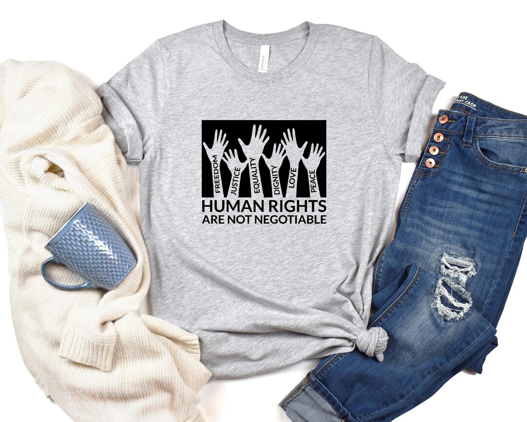 Human Rights Are Not Negotiable Shirt, Human Rights Gift Tee, Black ...