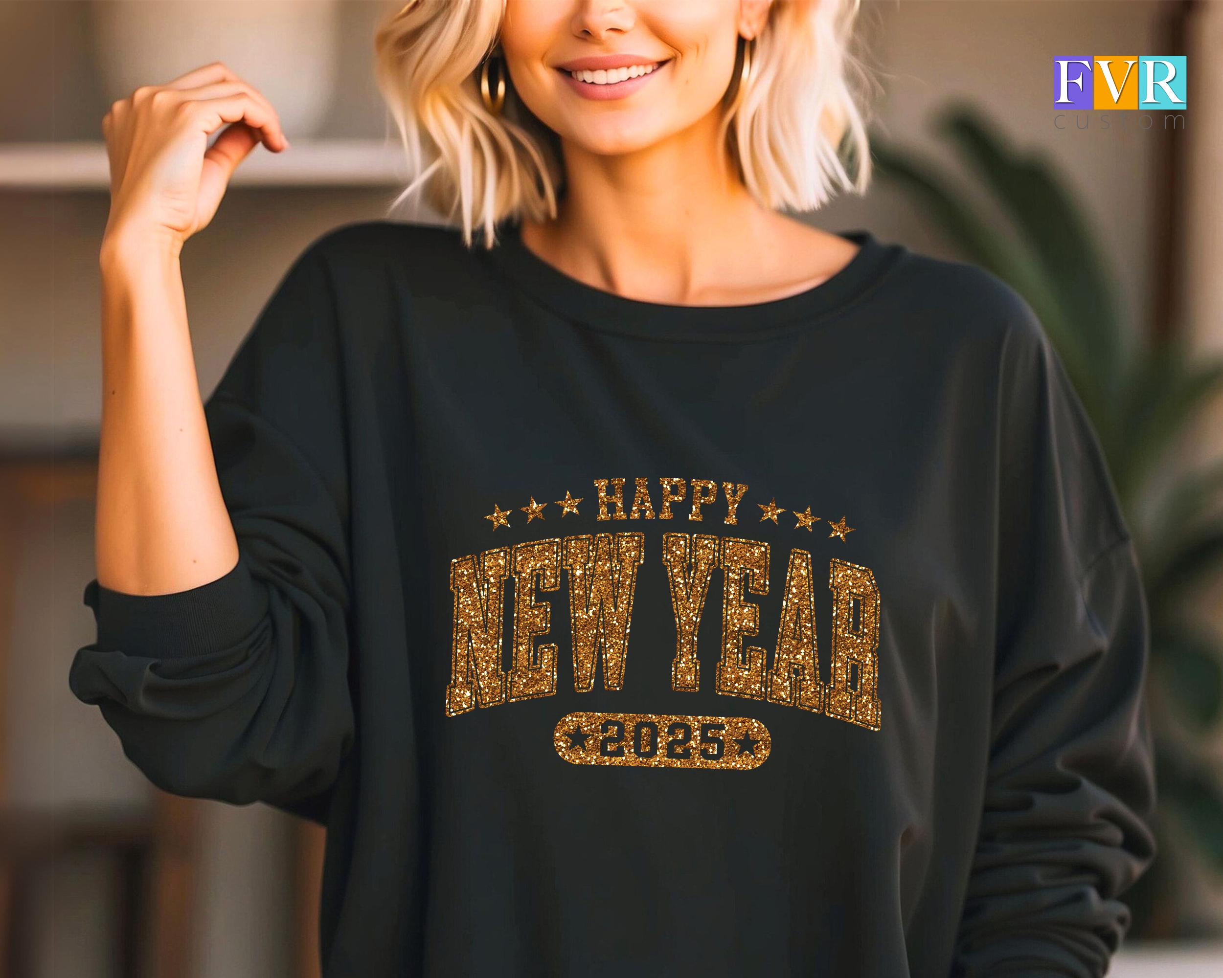 2025 New Year Sweatshirt, Happy New Year 2025 Sweat, New Year 2025 ...