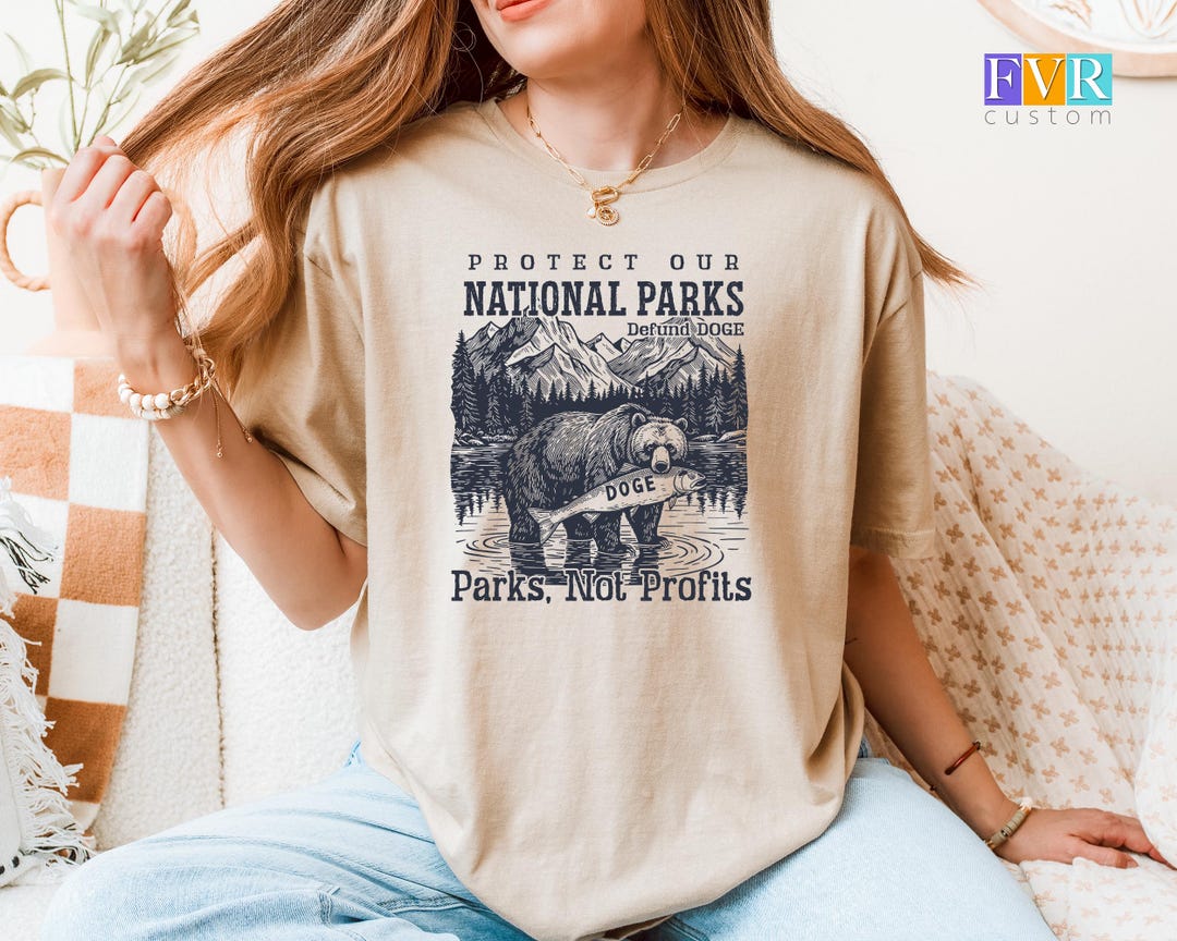 Protect National Parks Shirt, Defund Doge Protest Shirt, Save Our Parks ...