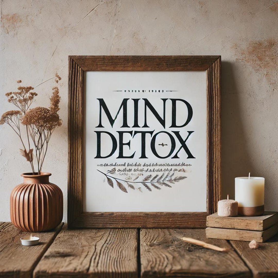 Printable Wall Art – Mind Detox Quote – Minimalist Mental Health Poster ...