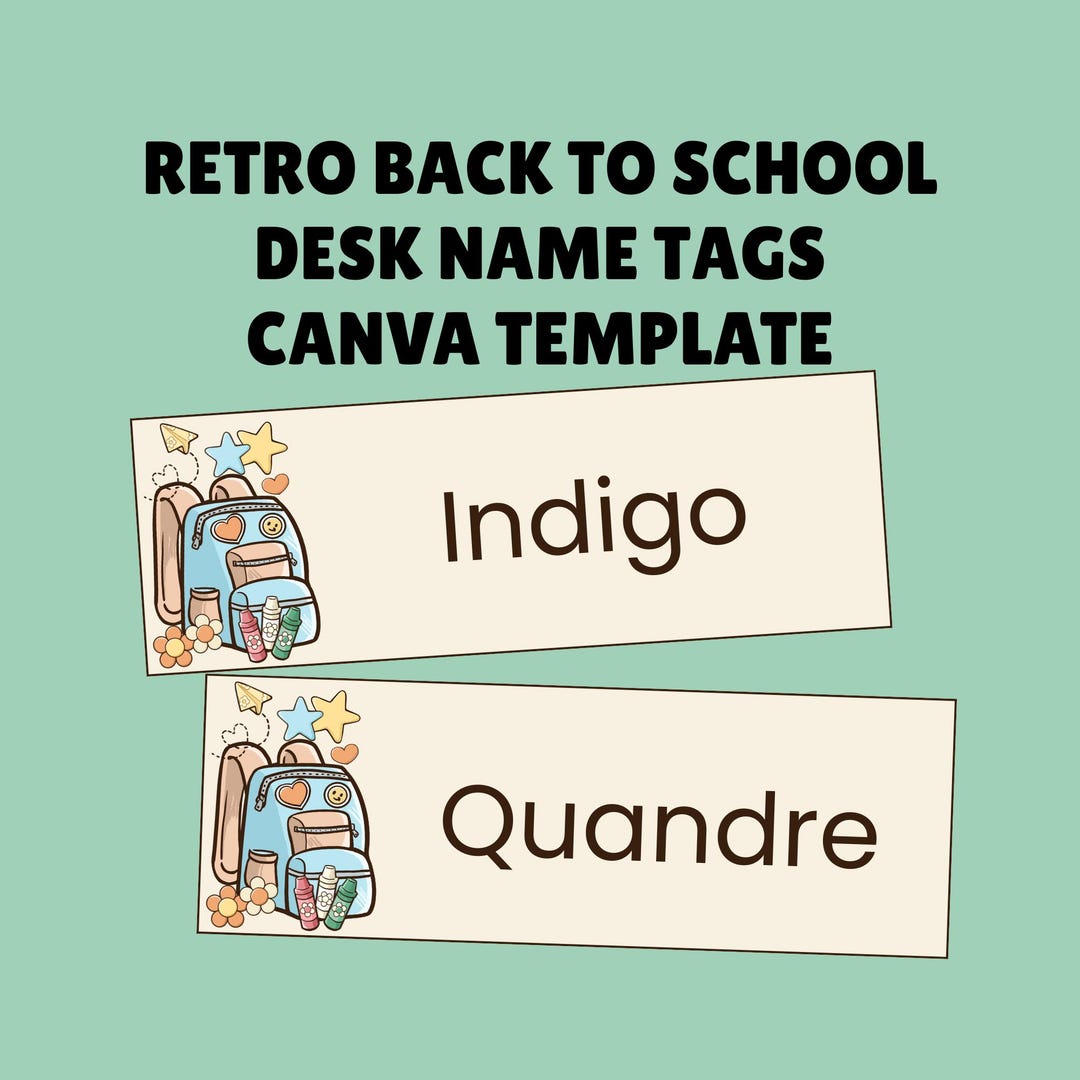 Editable Retro Back to School Desk Name Tags | Canva Template for ...