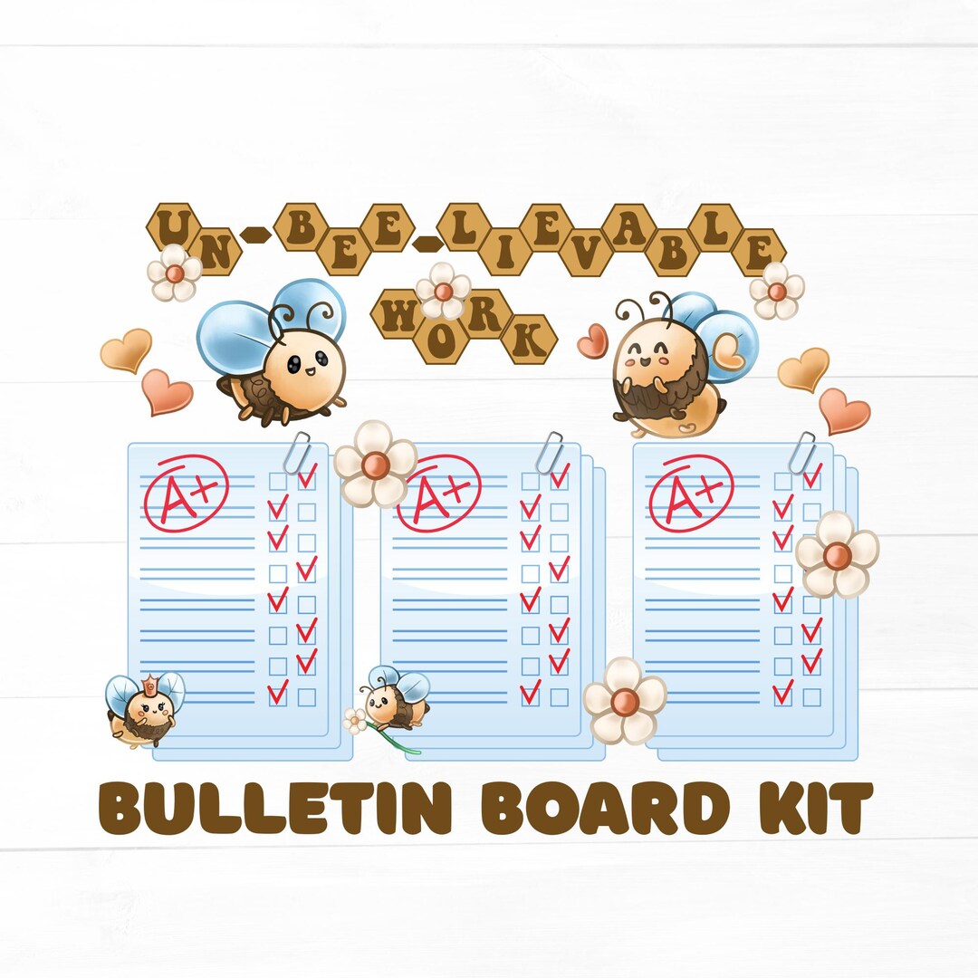 Bee Bulletin Board Kit: "un-bee-lievable Work!" Classroom Decor ...