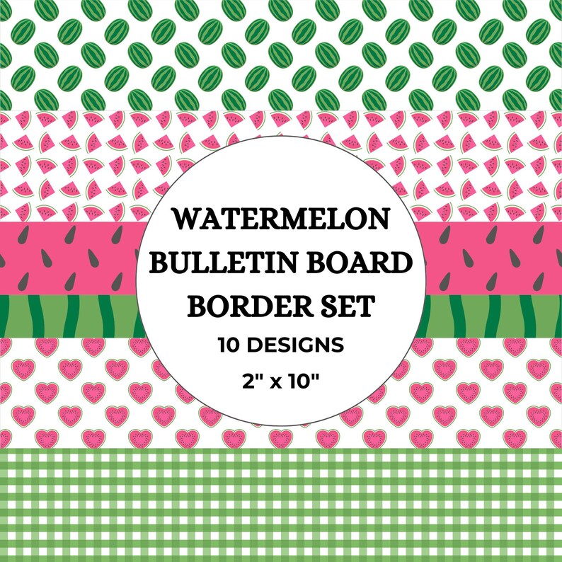 Watermelon Bulletin Board Borders: 10 Printable Summer Designs (PDF ...