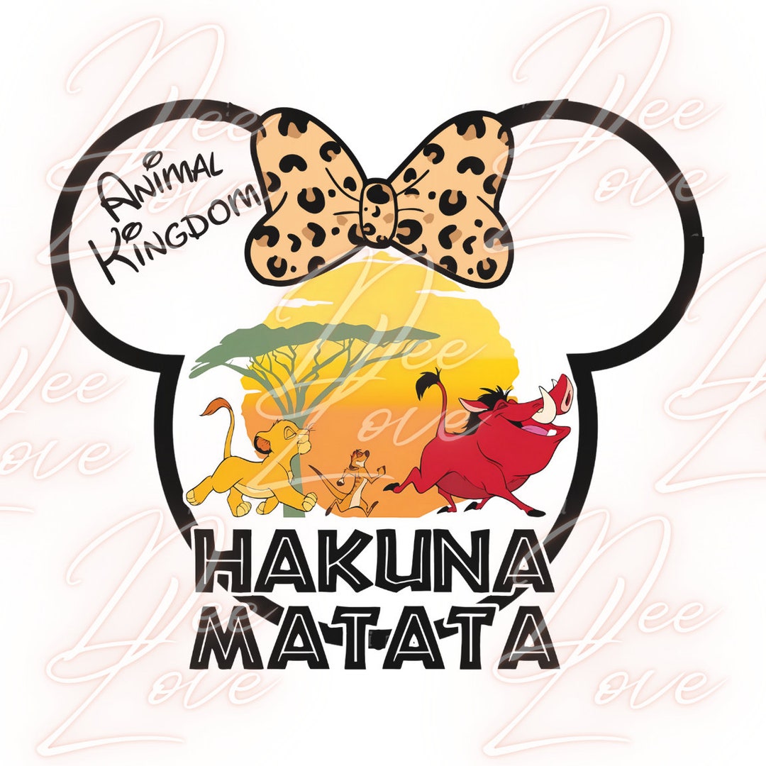 Disney Animal Kingdom HAKUNA MATATA Png - Etsy