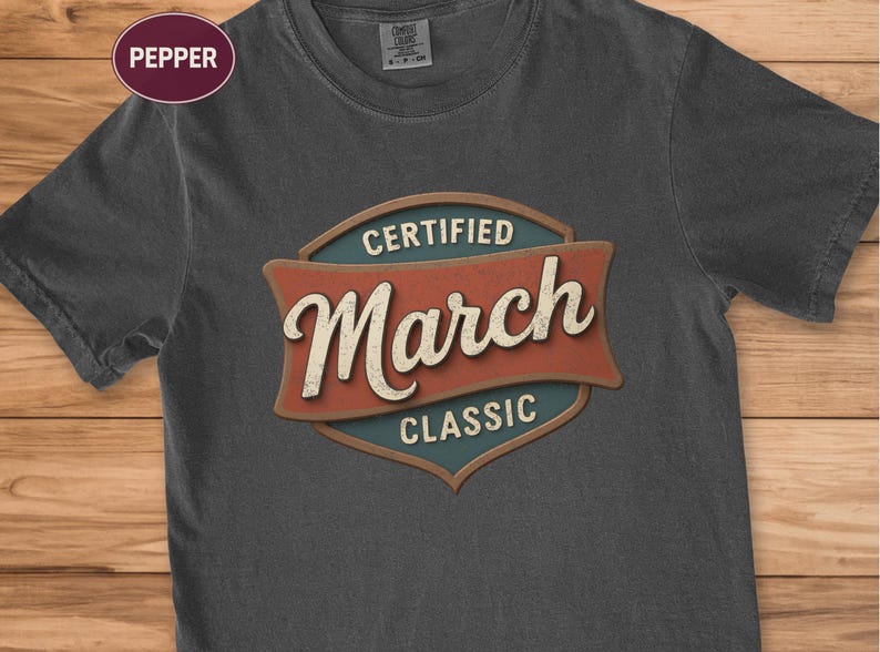 March Certified Classic T-shirt, Vintage Your Birth Month Tee, Retro ...