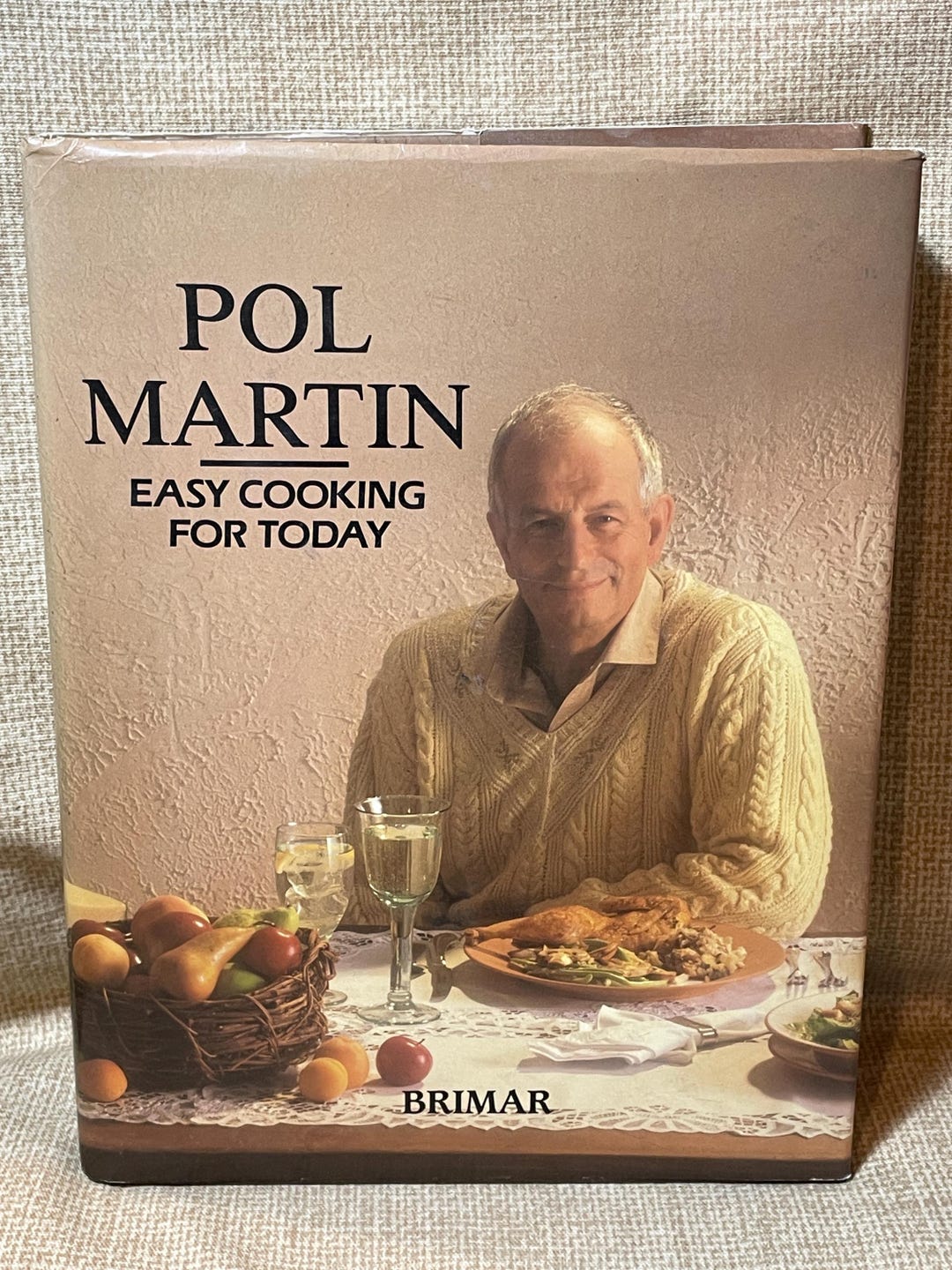 Vintage 1988 Pol Martin Easy Cooking for Today Cookbook/hardback ...