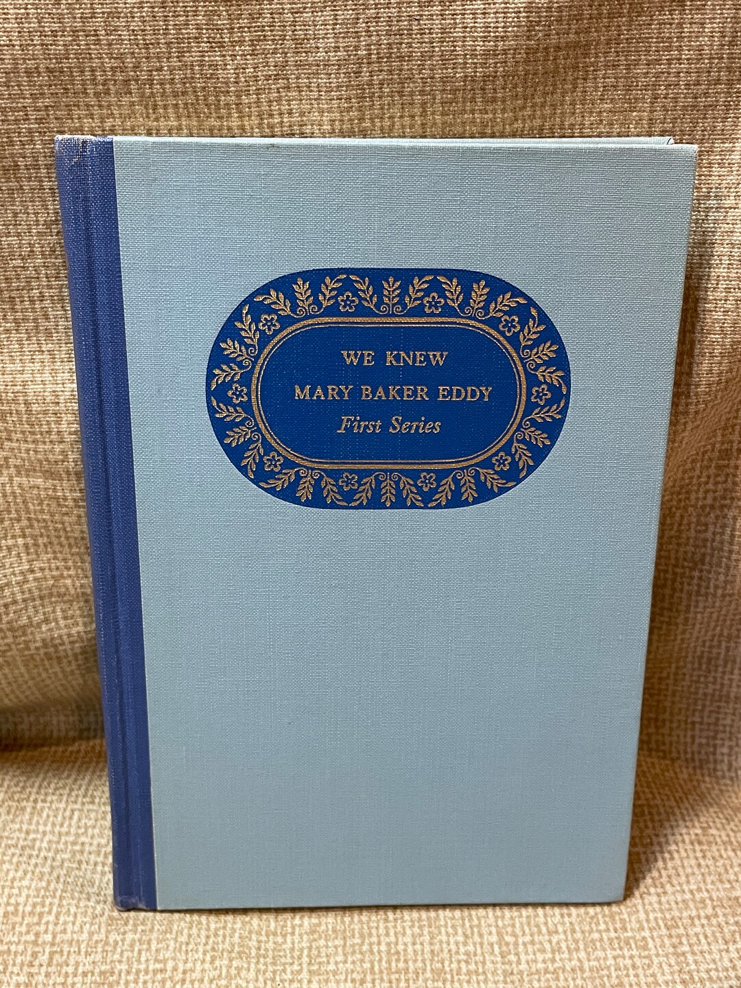 Vintage First Series We Knew Mary Baker Eddy Books/we Knew Mary Baker Eddy/christian Science ...