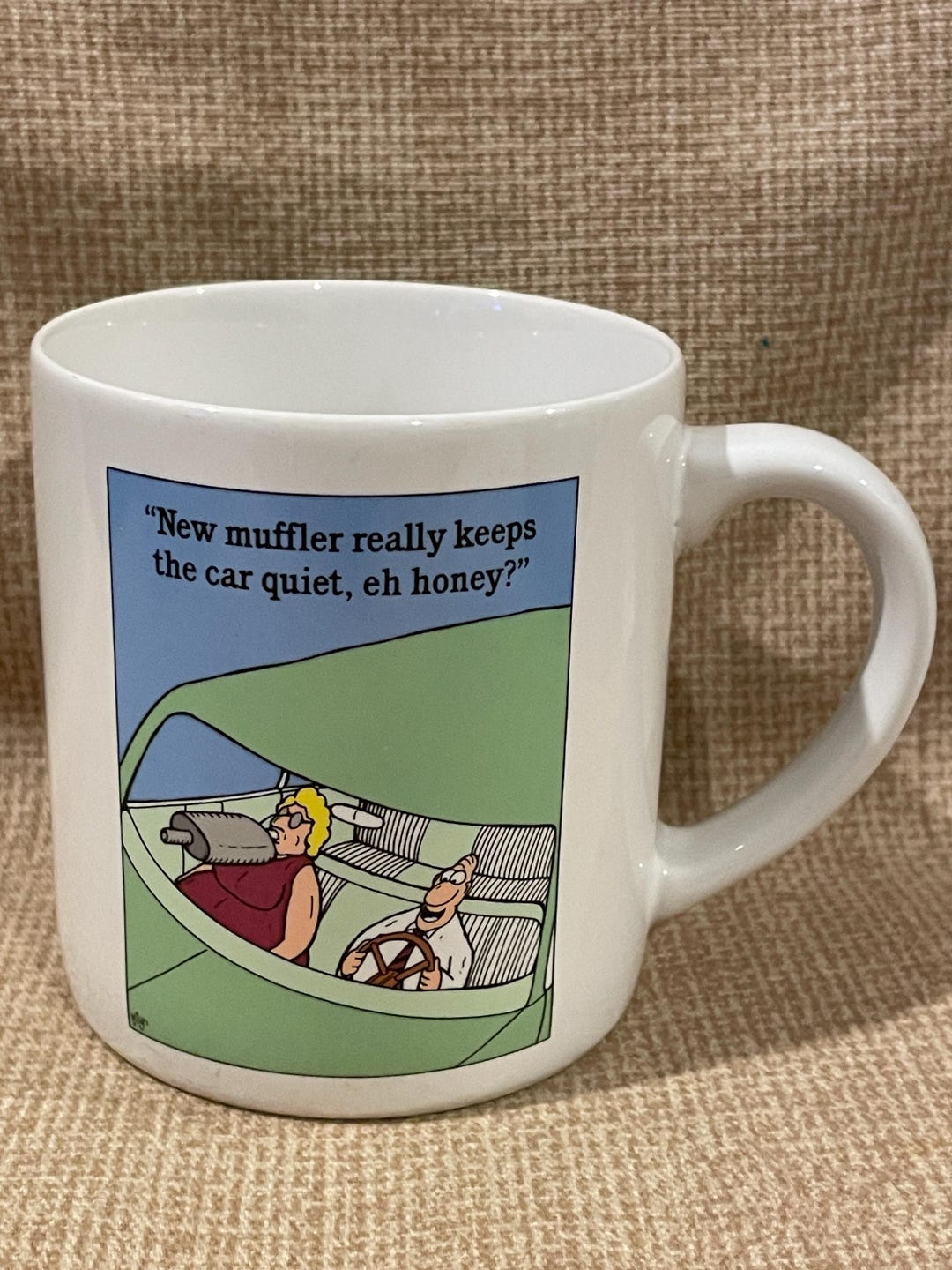 Vintage New Muffler Really Keeps the Car Quiet, Eh Honey? Coffee Mug ...