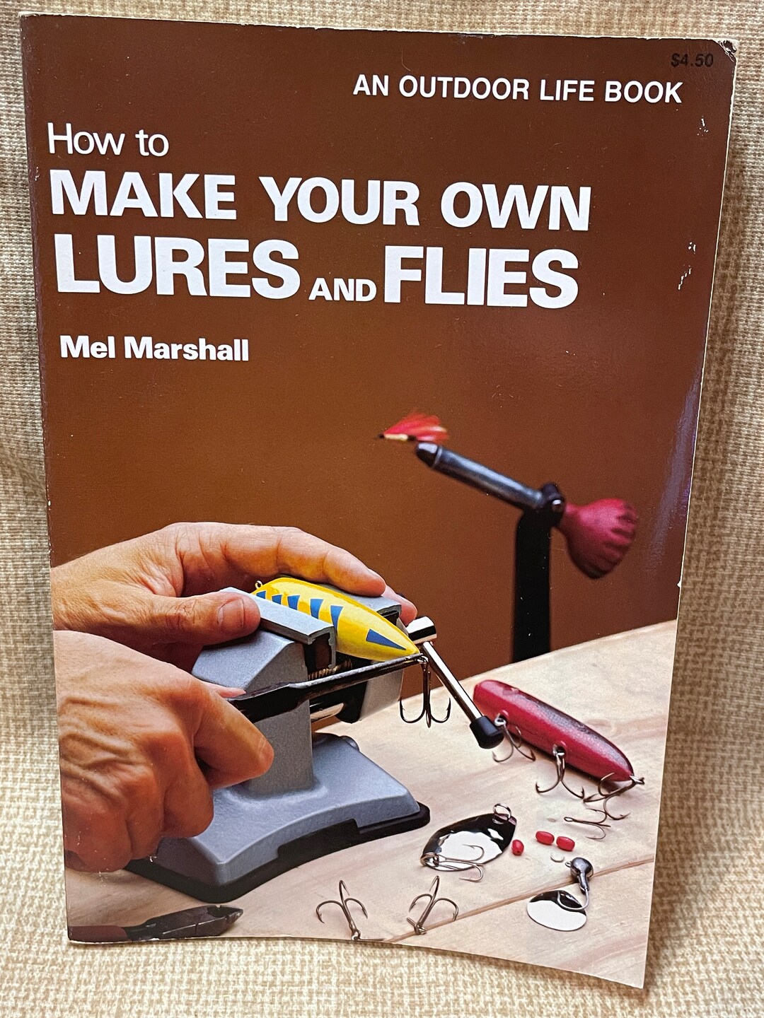 Vintage 1978 How to Make Your Own Lures and Flies by Mel Marshall/an ...
