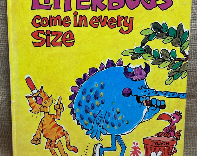 Vintage 70's A Big Golden Book Litterbugs Come in Every Size/litterbug ...