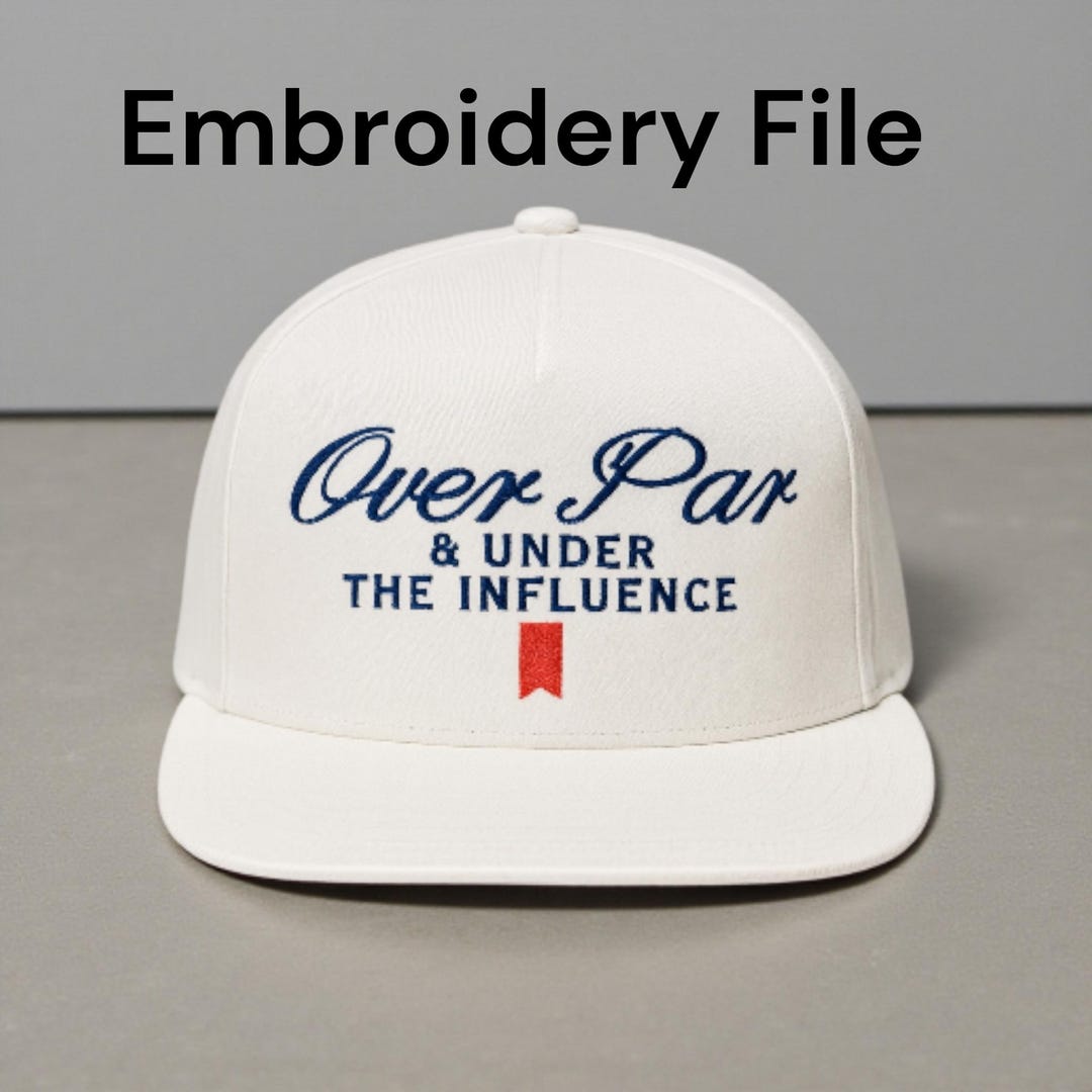 Over Par Under the Influence Embroidery File | Golf Script Logo 4.49x2 ...