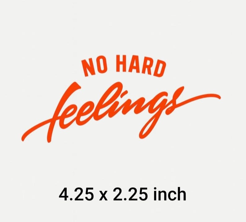 No Hard Feelings Embroidery Design – DST File for Instant Download ...