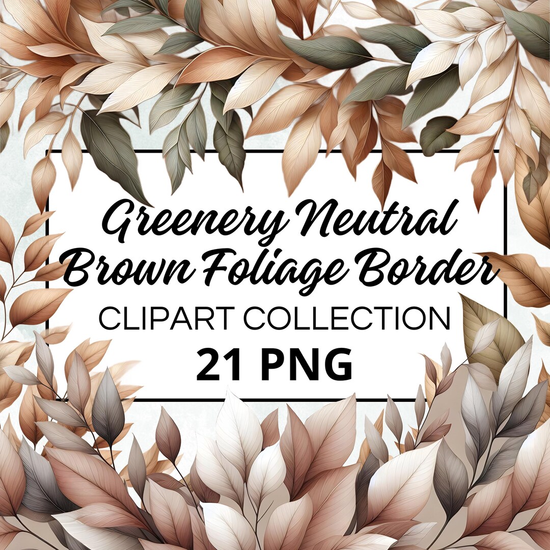 Greenery Neutral Brown Foliage Border Watercolor Clipart Bundle ...
